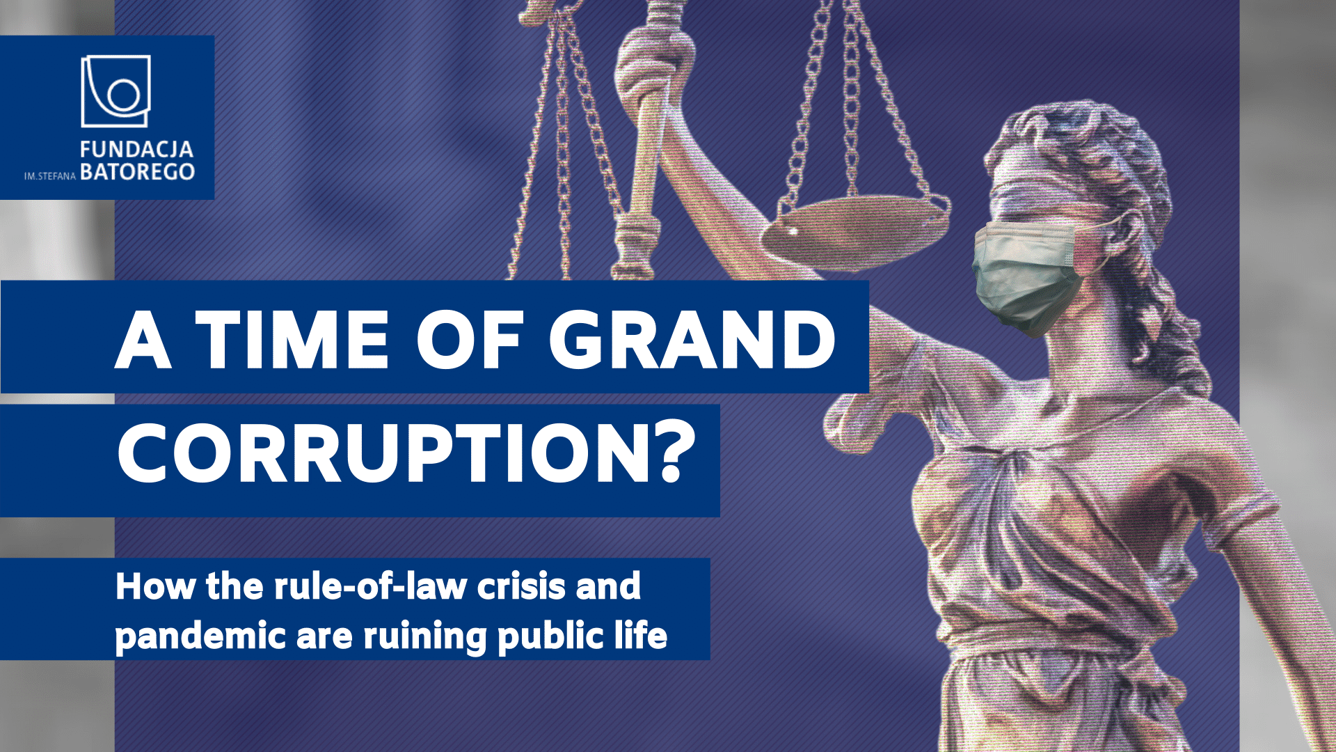 A time of grand corruption? - Fundacja im. Stefana Batorego